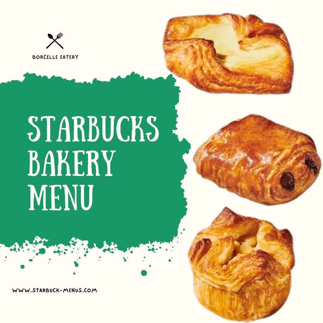 Starbucks Bakery Menu with Prices - Updated June 2026